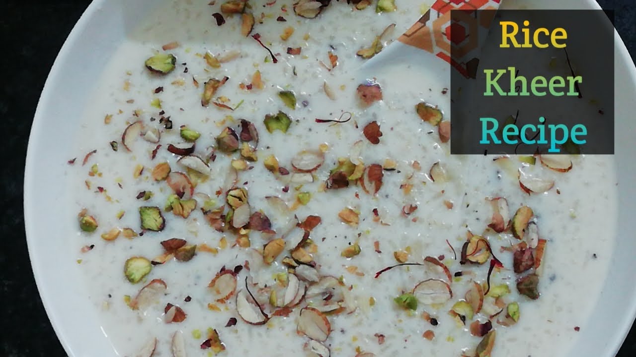 Sawan Special.. Rice Kheer Recipe|||Chawal Ki Kheer Banane Ki Vidhi ...