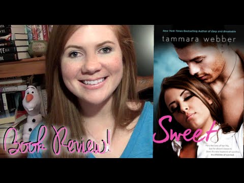 Book Review | Sweet by Tammara Webber (No Spoilers) - YouTube