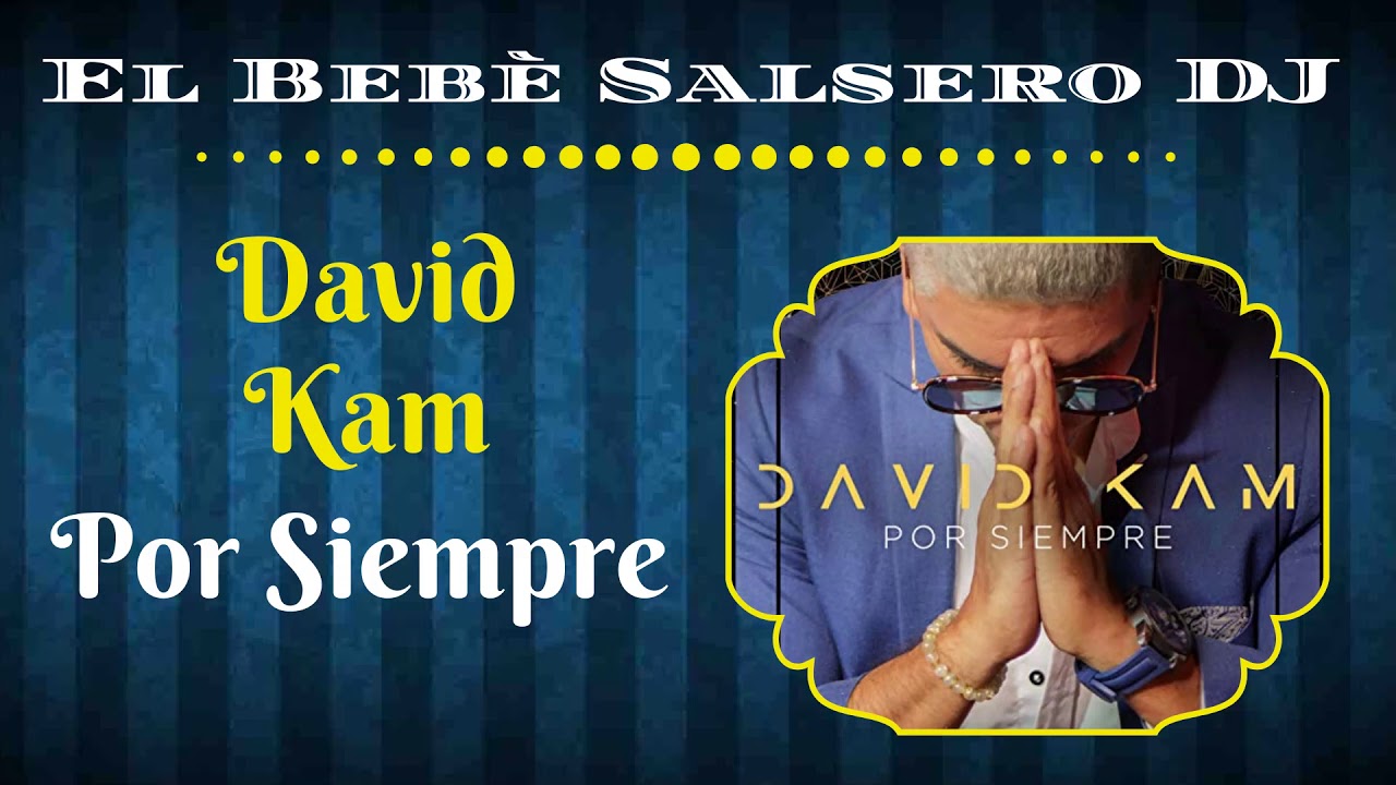 David Kam - Por Siempre (Salsa 2019) - YouTube