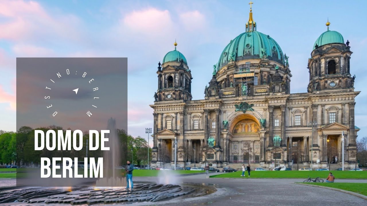 Pontos Turísticos de Berlim: Catedral de Berlim - YouTube
