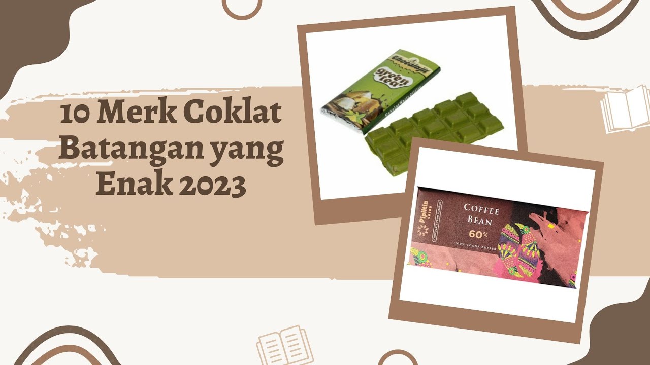 10 Merk Coklat Batangan yang Enak 2023 - YouTube