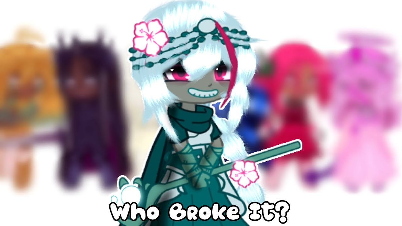Who Broke it? | CRK | Meme | 💫 Midnight Da Star 💫 - YouTube