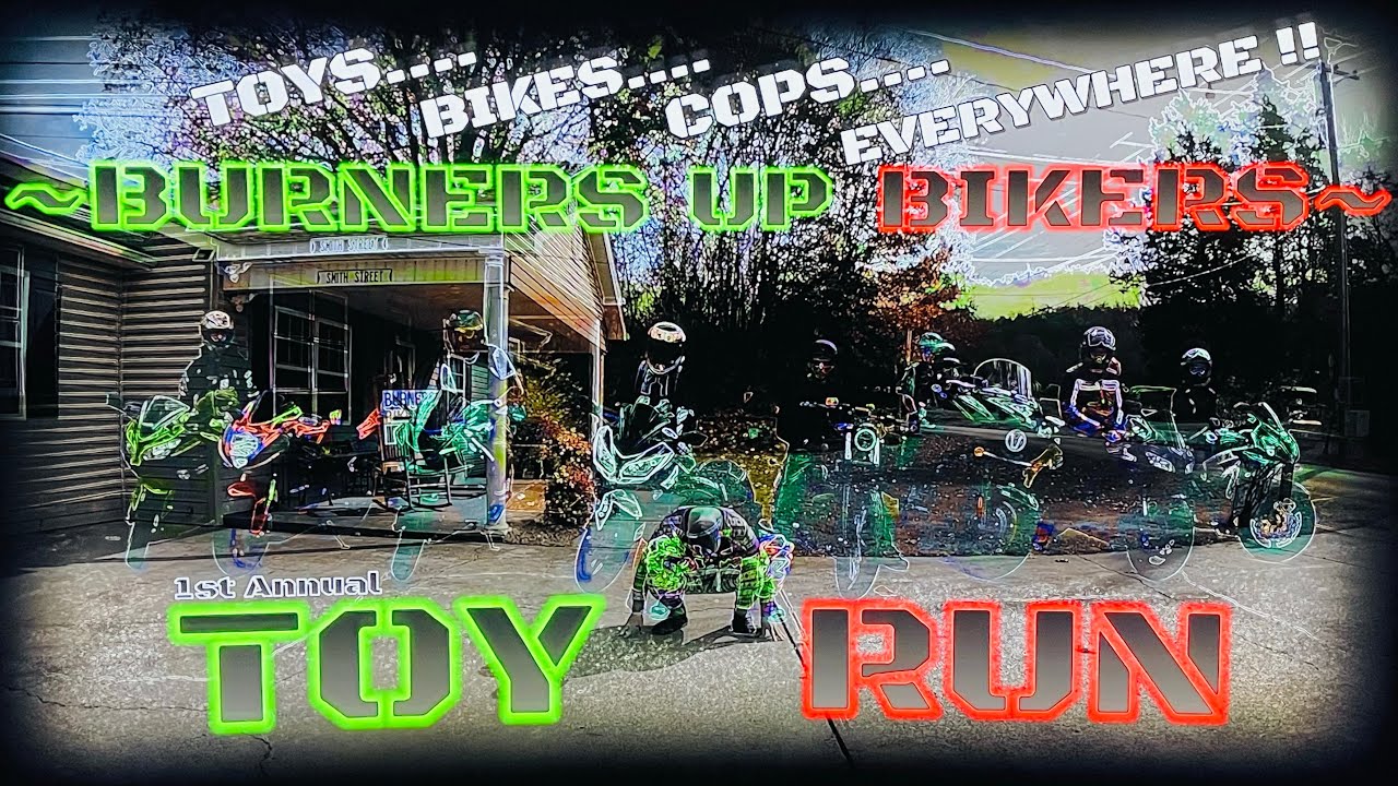 ~BURNERS UP BIKERS~ TOY RUN - YouTube