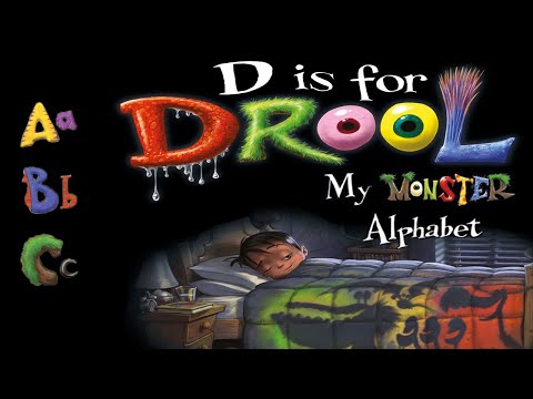 🧸 Kids Book Read Aloud: D is for Drool, My Monster Alphabet ABCs