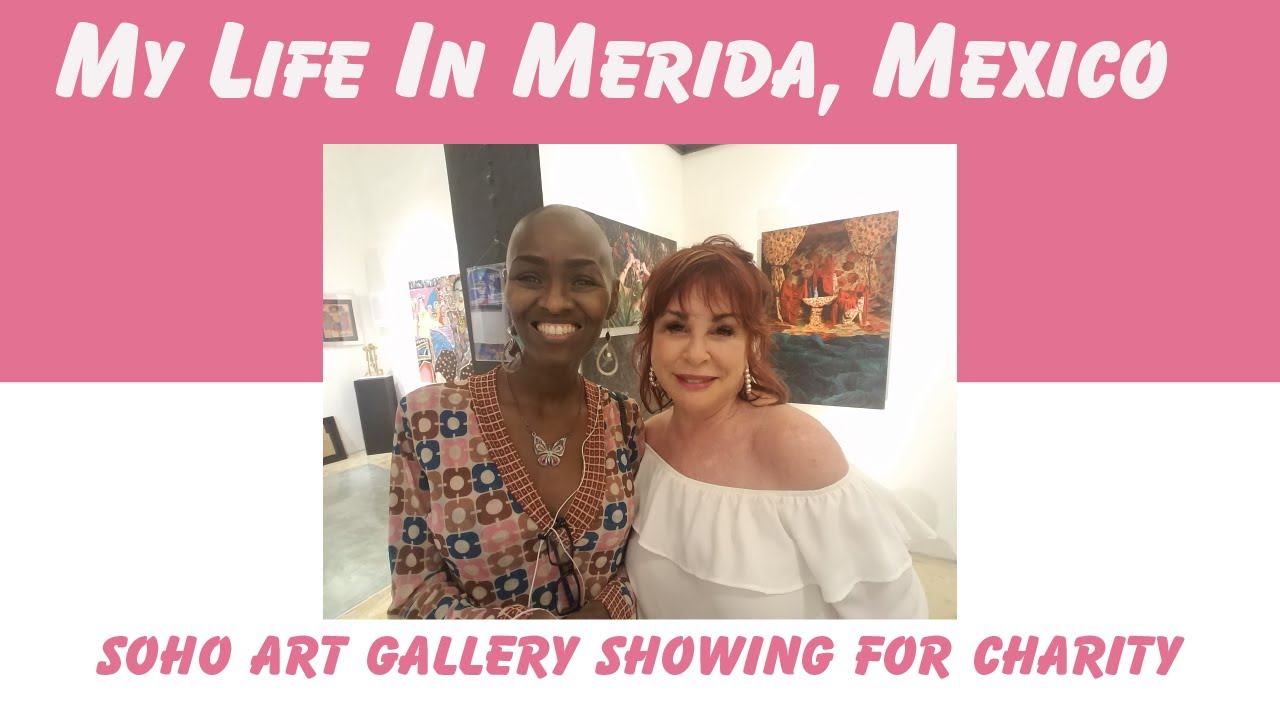Soho Art Gallery ~ Merida, Mexico - YouTube