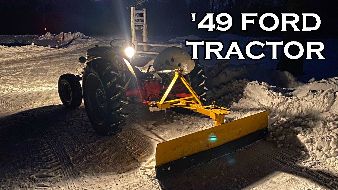 Plowing Snow with a 1949 Ford 8n Tractor - YouTube