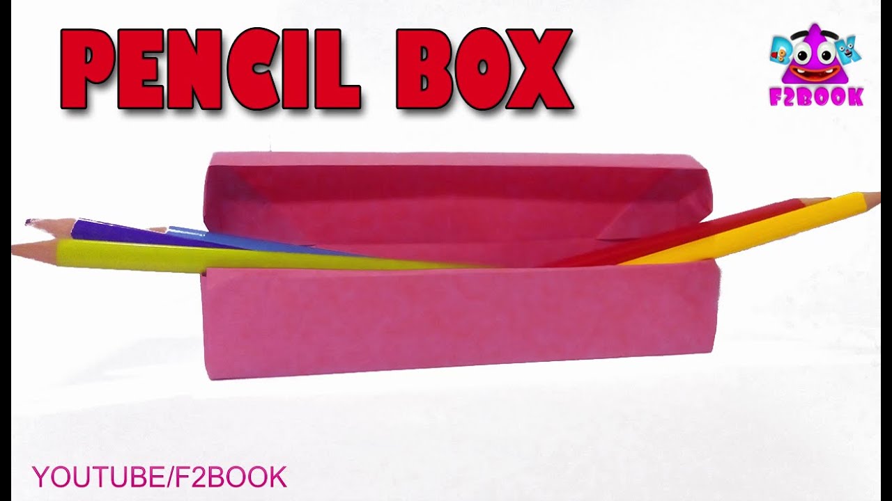 Pencil Case For School Kids || Easy Origami Box || DIY Pencil Case ...