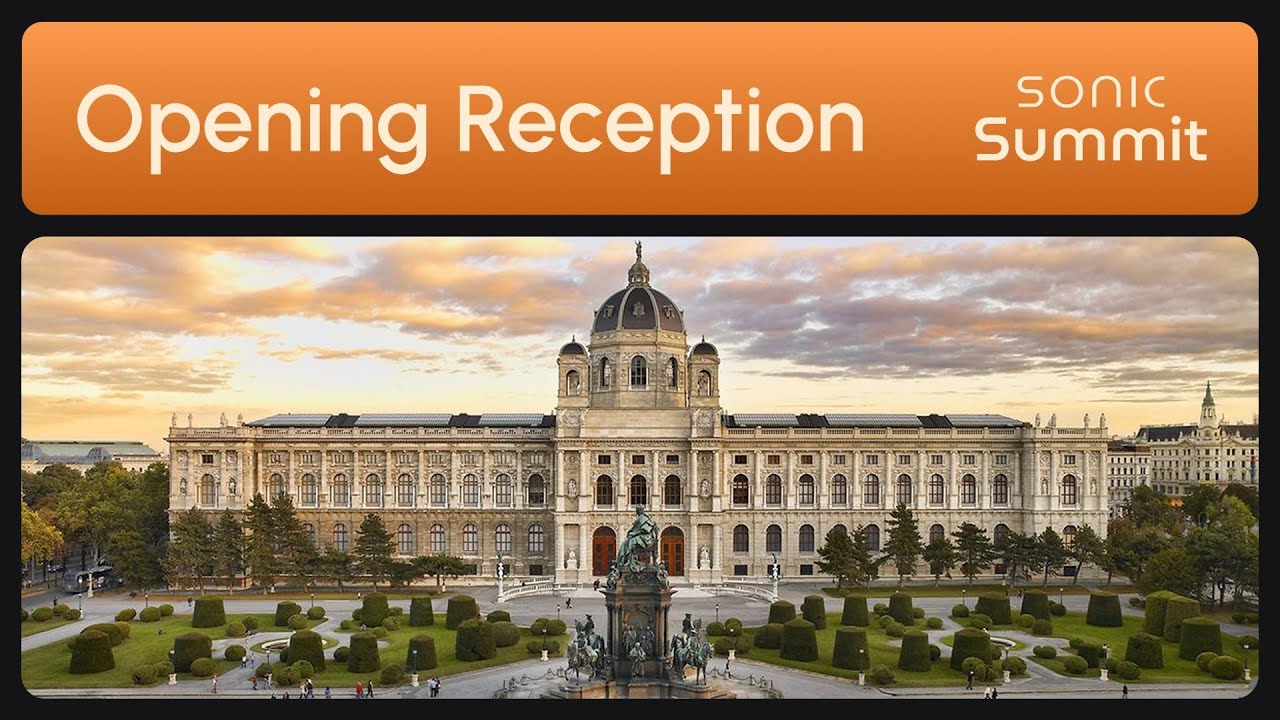 The Opening Reception — Sonic Summit 2025 Vienna - YouTube