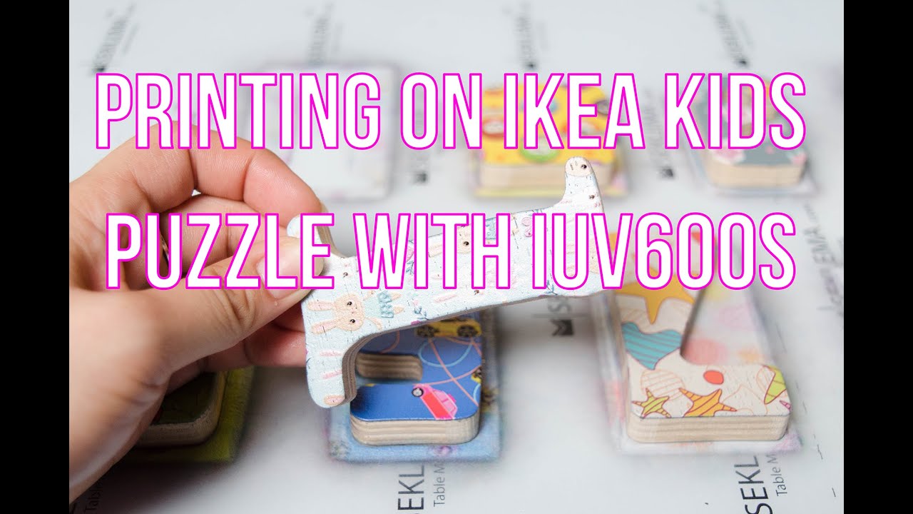 IKEA Kids Puzzle Printing with iUV600s - YouTube