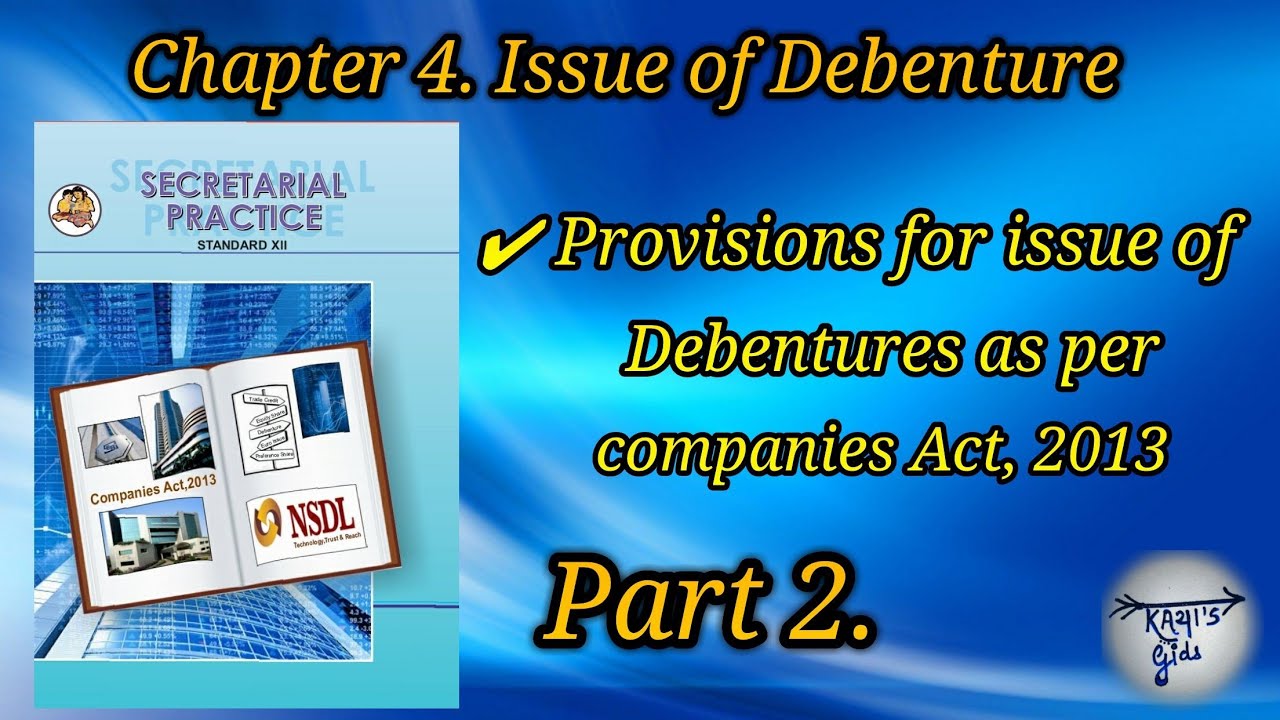 Class 12th, Secretarial Practice (SP), chapter 4. Issue of debenture ...