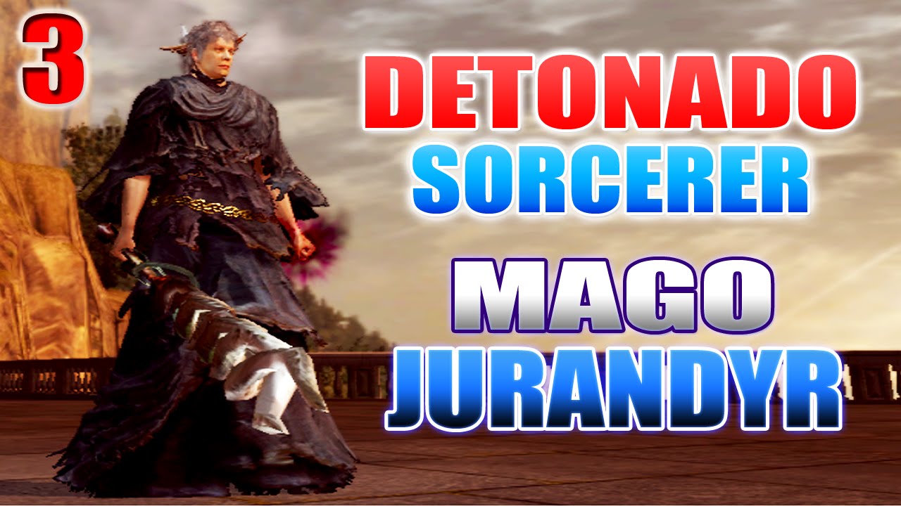 DARK SOULS DETONADO PT-BR SORCERER #3 - MAGO JURANDYR E SUAS MELHORES ...