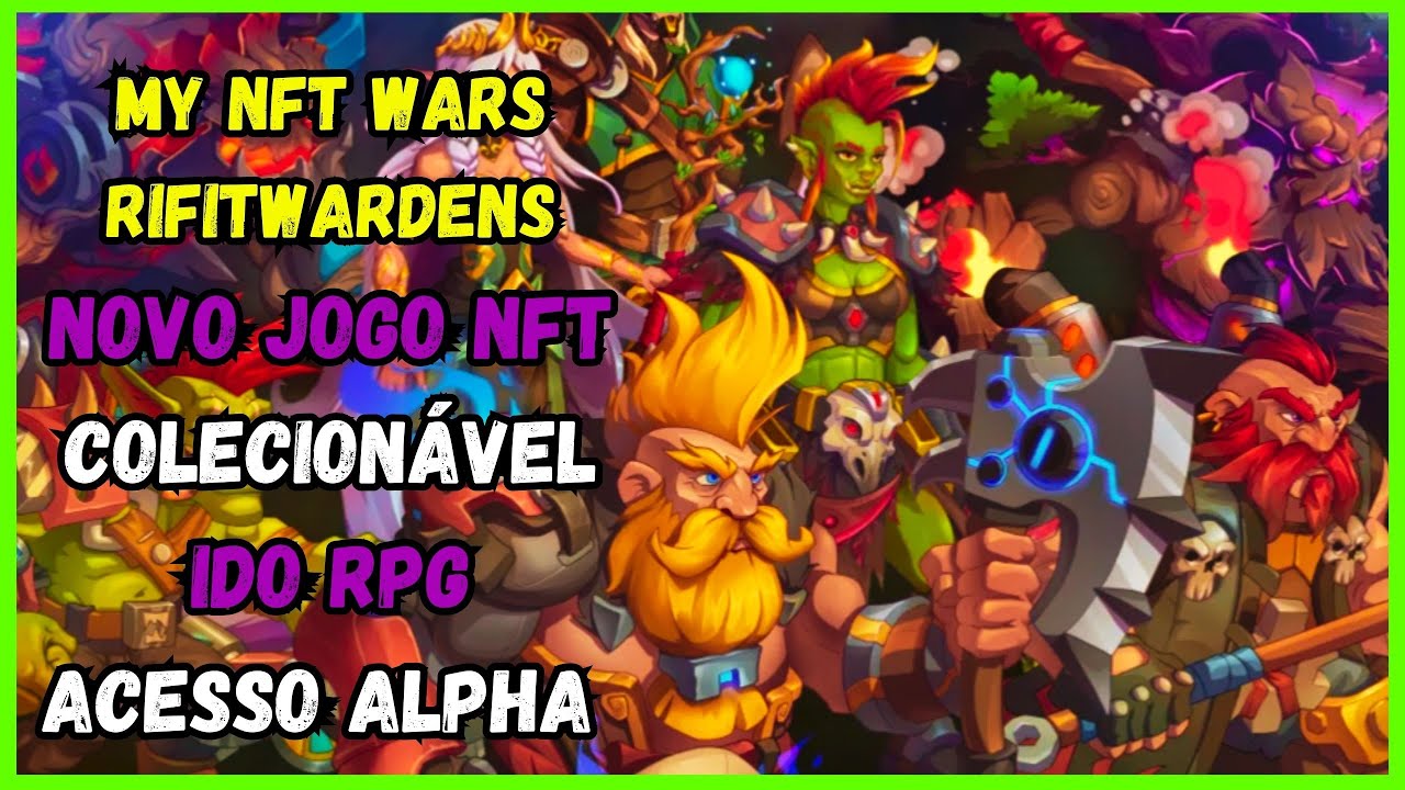 MY NFT WARS RIFITWARDENS NOVO JOGO NFT COM ACESSO ALPHA - YouTube