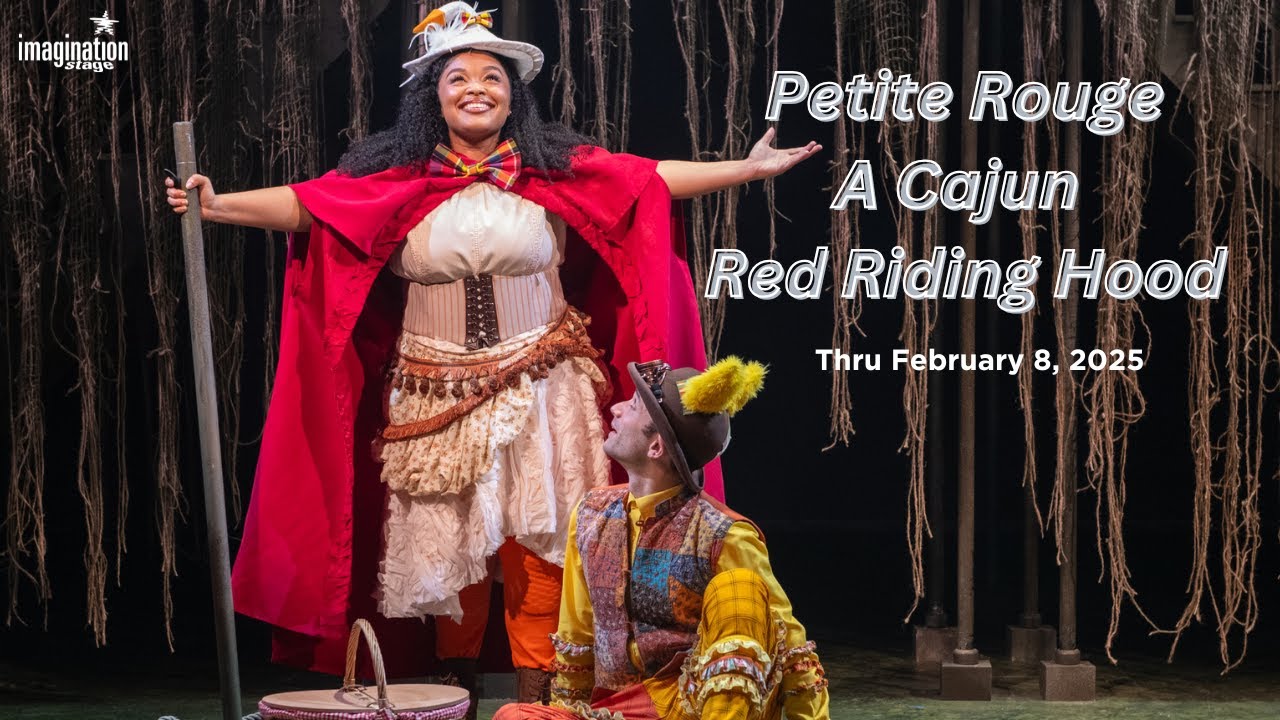 Petite Rouge A Cajun Red Riding Hood -full trailer - Imagination Stage ...