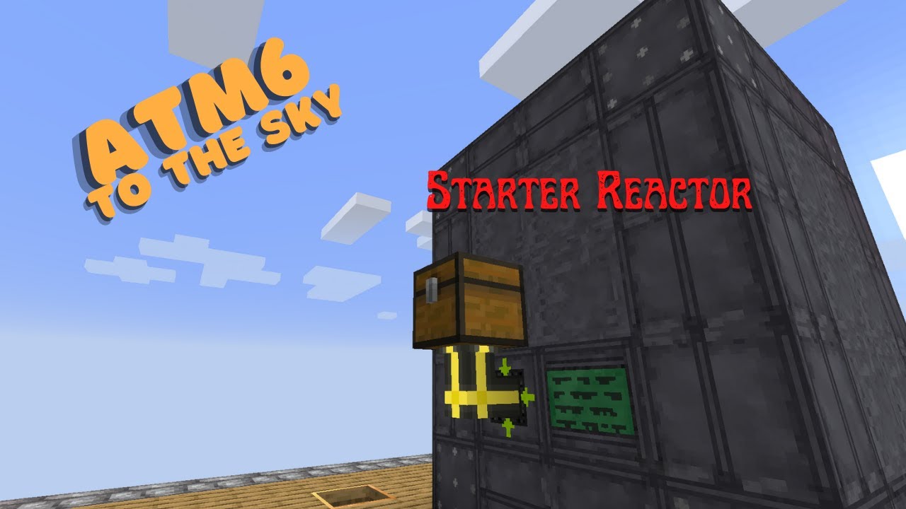 ATM6: to the sky. Bigger reactors and refined storage. - YouTube