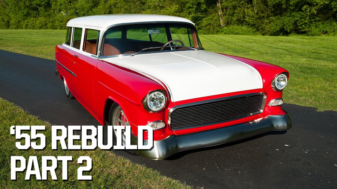 1955 Chevy Handyman Hot Rod Wagon Rebuild - Part 2 - YouTube