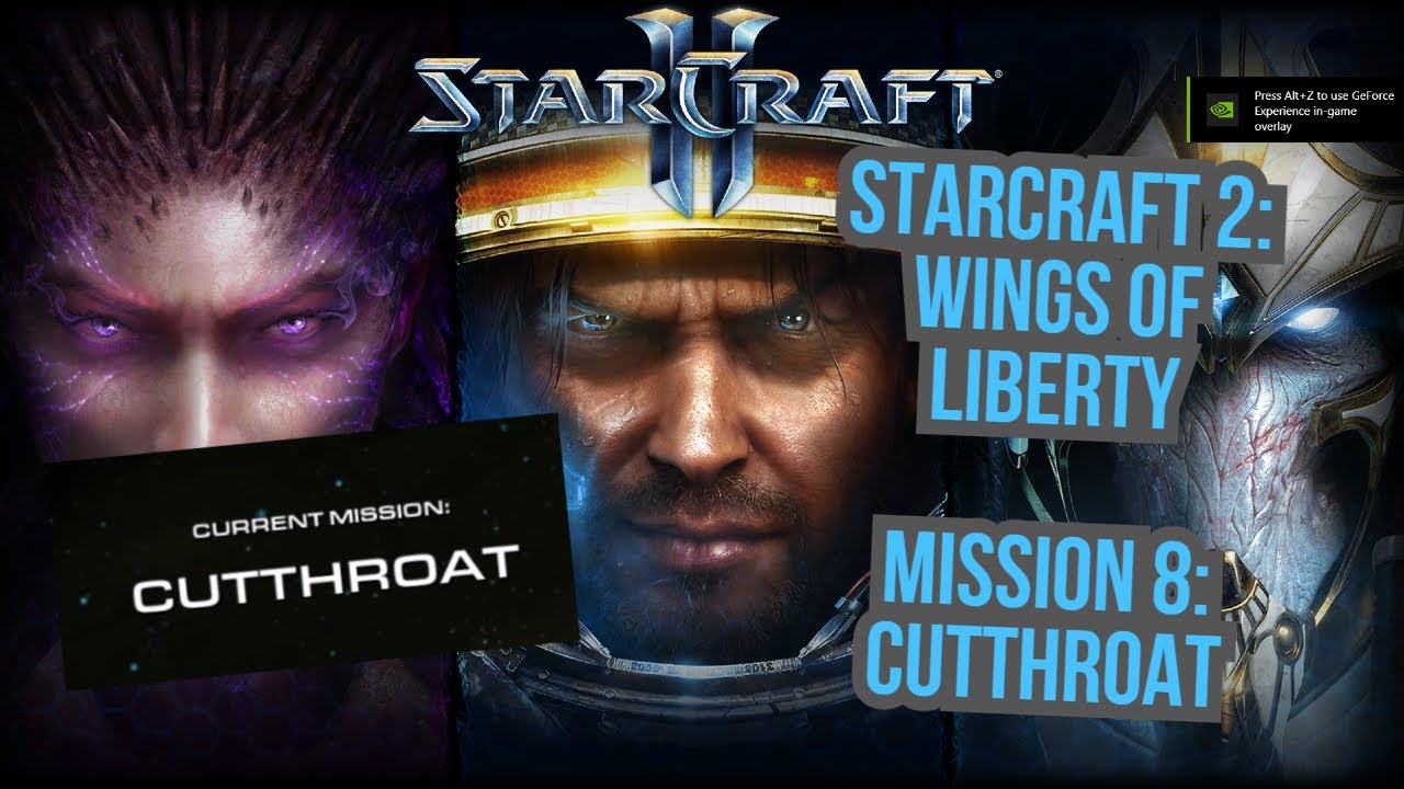 Starcraft 2: Wings of Liberty | Mission 8 | Cutthroat | 1080p 30fps ...