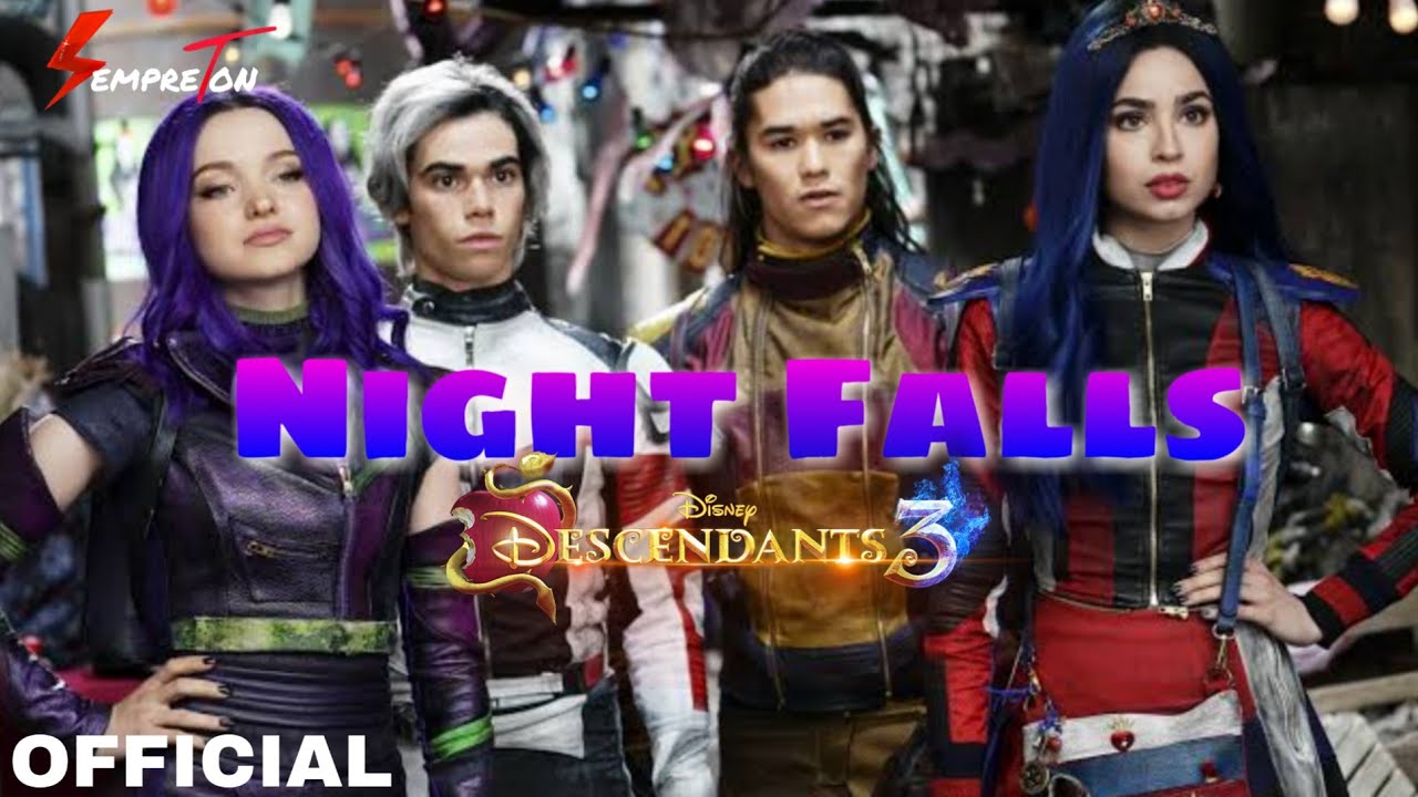 Night Falls ⚔️ - Descendants 3 (Audio Only) OFFICIAL | Descendentes 3 🍎 ...
