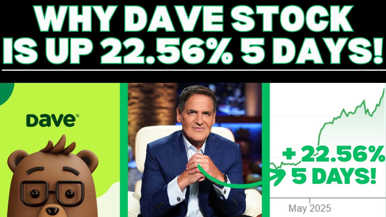 Why Dave Stock is up 22.56% in 5 days! Watch this before you consider ...