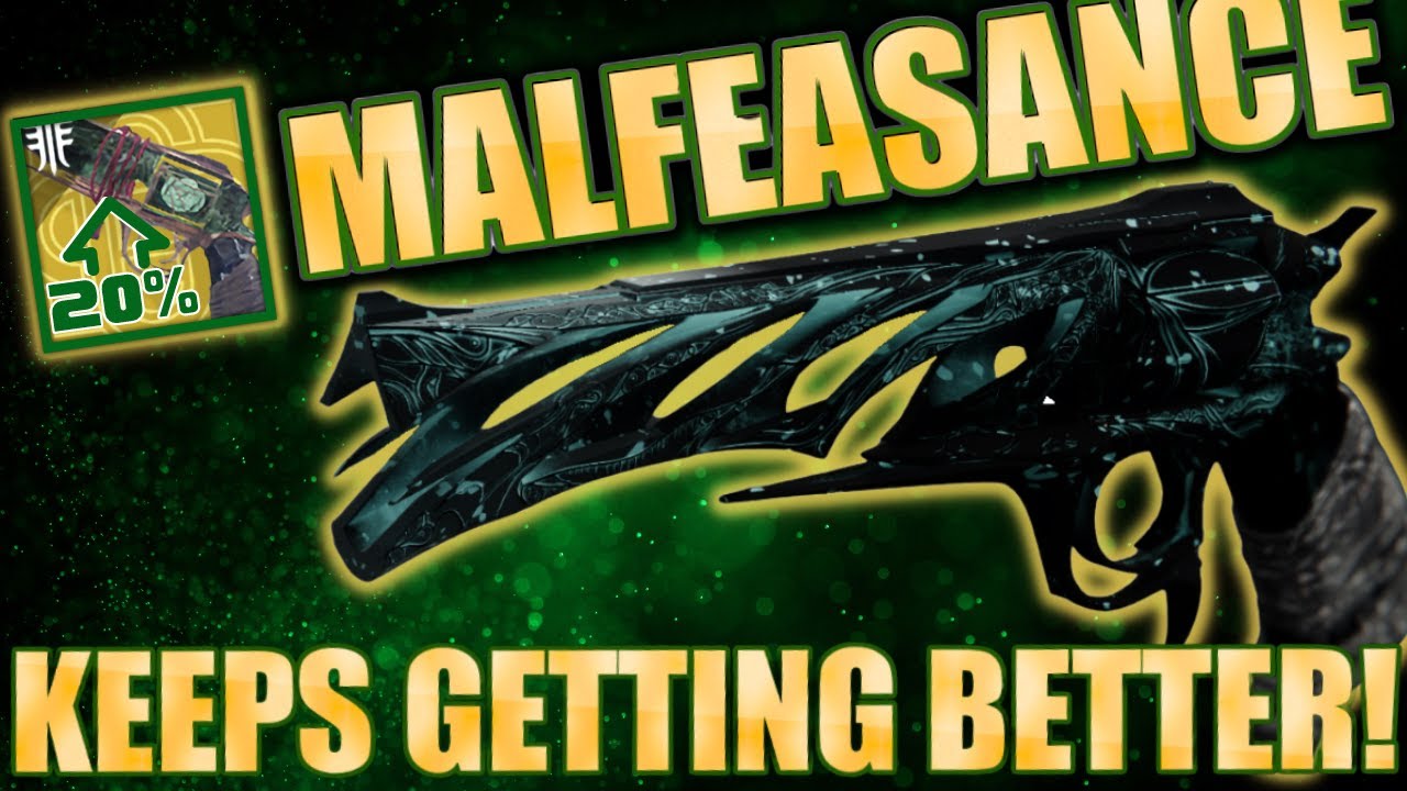MALFEASANCE [Destiny 2] Buffed Again With 20% More Damage! - YouTube