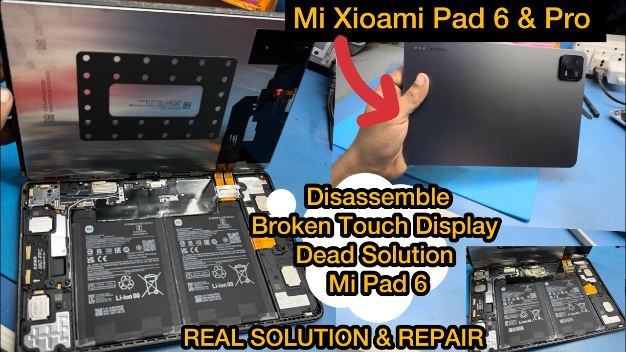 Mi Pad 6 & Pro | Disassemble ,Touch Display ,Broken Touch , Ringer ...