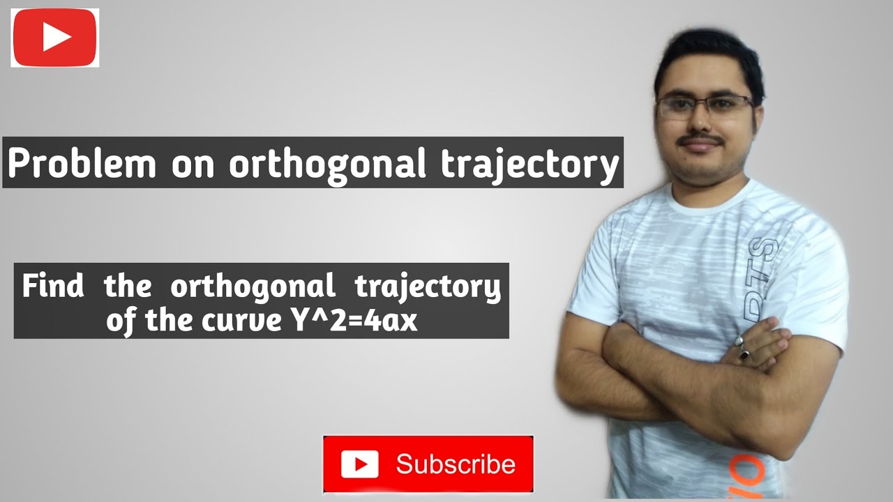 Orthogonal trajectories | Find the orthogonal trajectory of the curveY ...