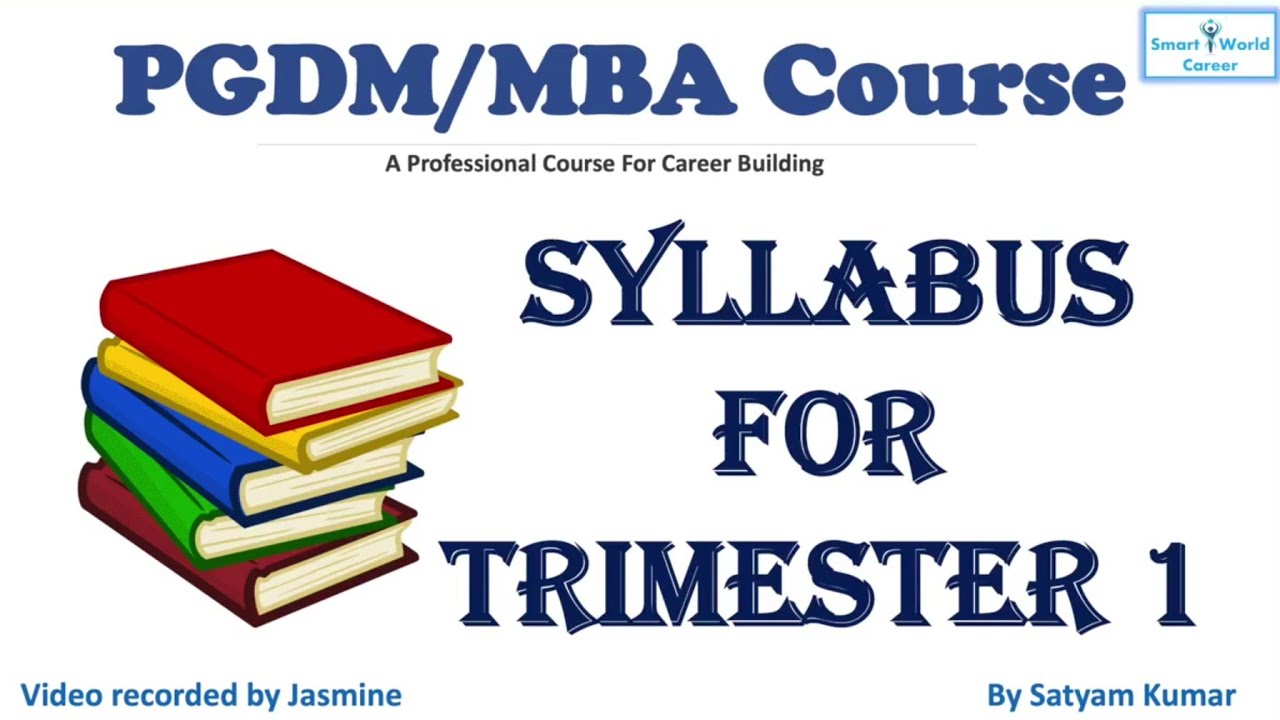 PGDM/MBA Course Trimester First Syllabus | English | IIM | Smart World ...