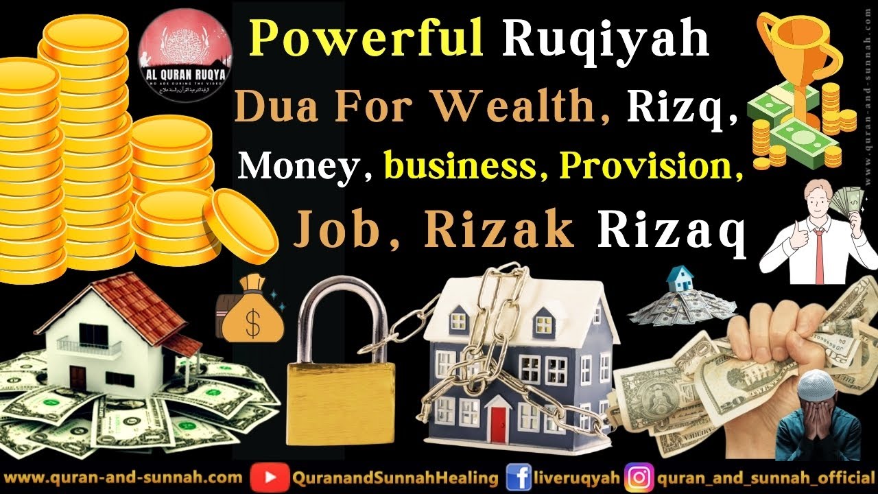 Powerful Ruqyah For Wealth, Rizq, Money, Business, Provision, Success ...