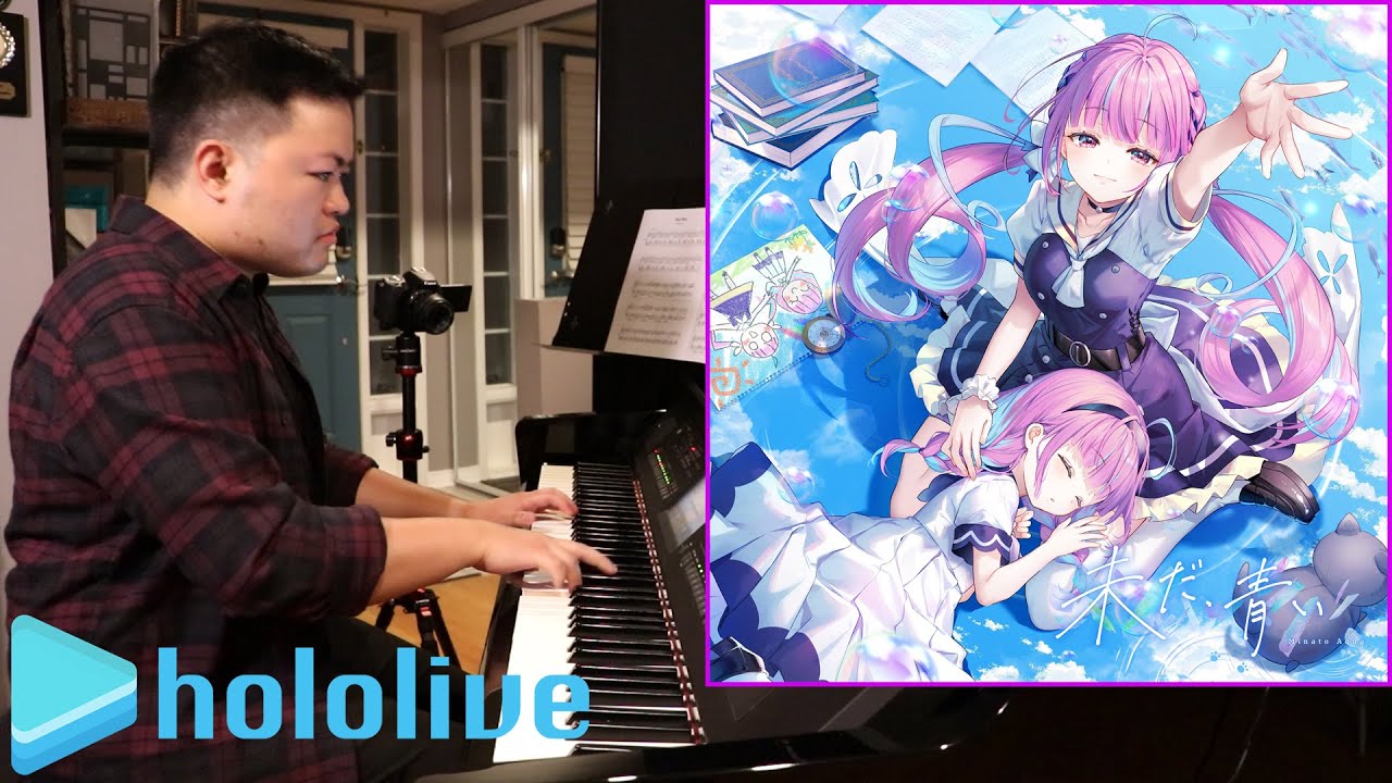 「Stay Blue」Minato Aqua - Piano Cover - hololive - YouTube