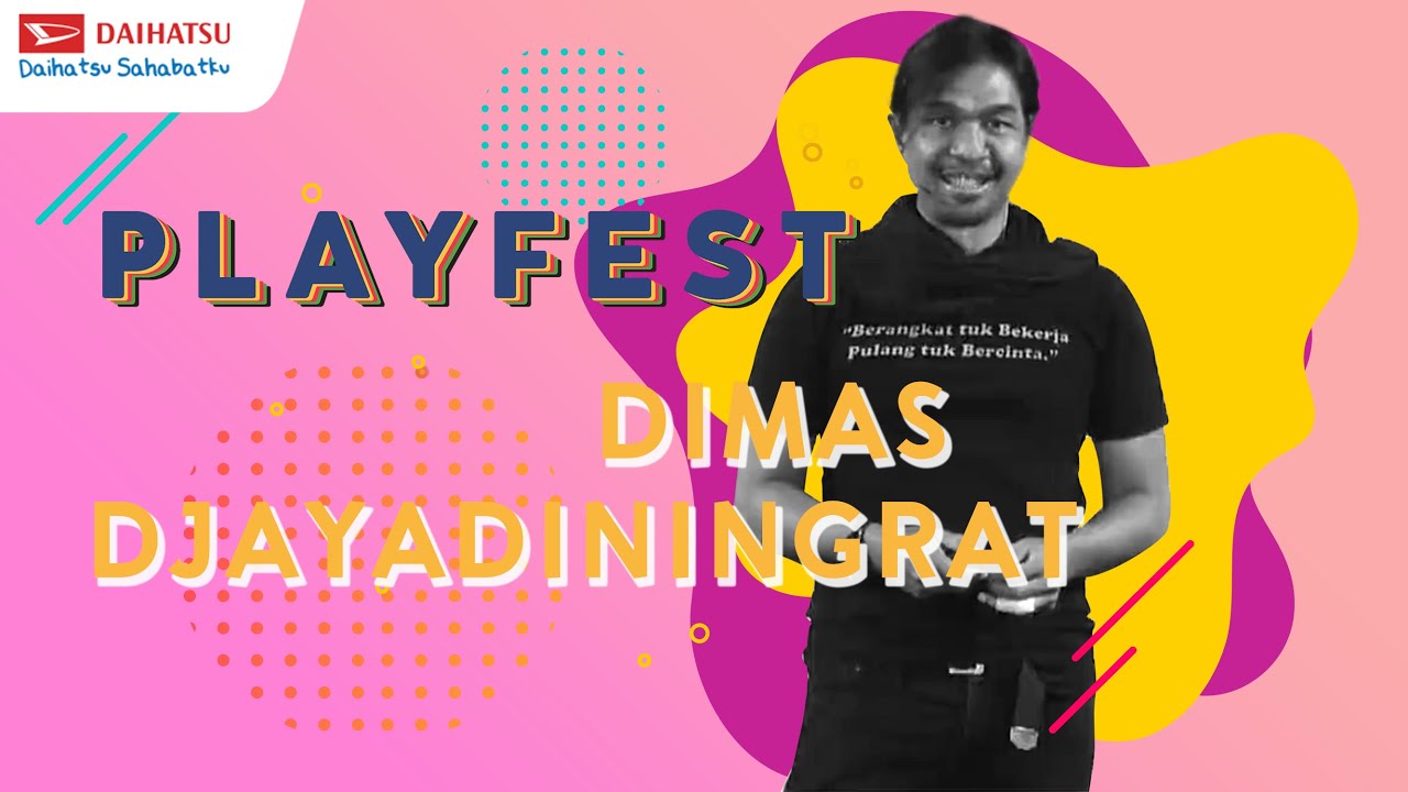 Daihatsu on Playfest 2019 - Talk With Dimas Djay - YouTube