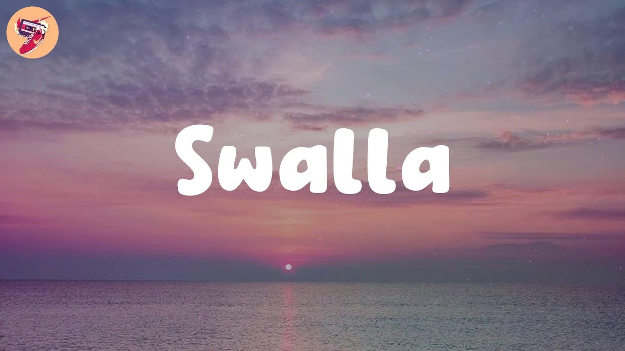 Swalla - Jason Derulo (𝑳𝒚𝒓𝒊𝒄𝒔) - YouTube