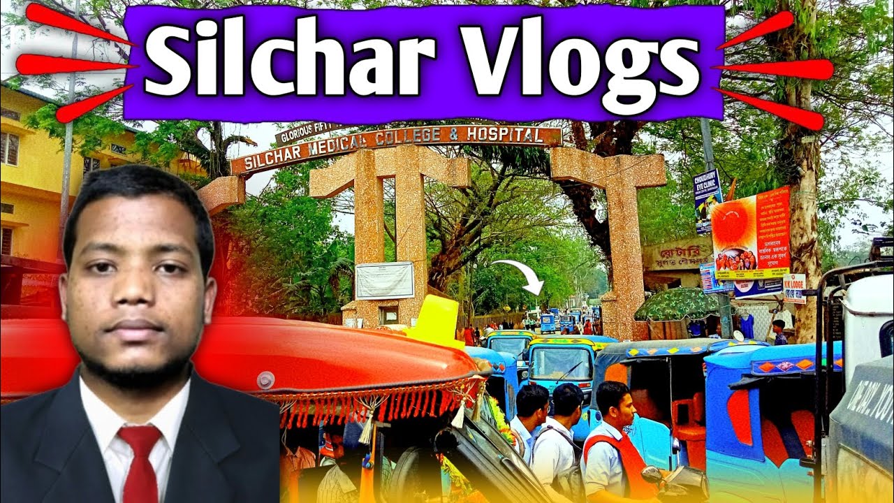 Silchar Vlogs || Tour my Hometown || Lala To Silchar || Travel Vlogs || #silchar #vlog - YouTube