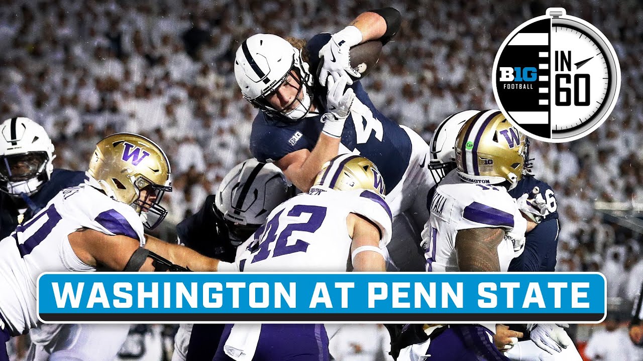 Washington at Penn State | Nov. 11, 2024 | B1G Football in 60 - YouTube