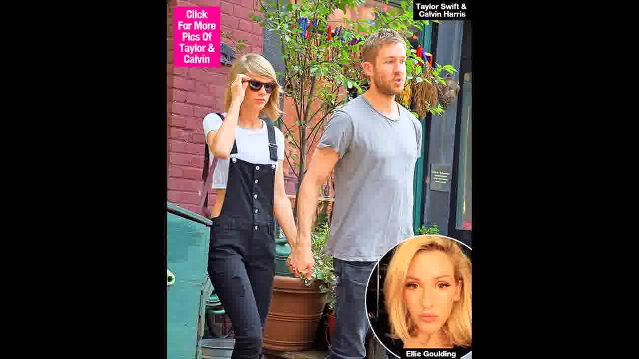 Taylor Swift & Calvin Harris How Ellie Goulding Set Up The ‘Awesome ...