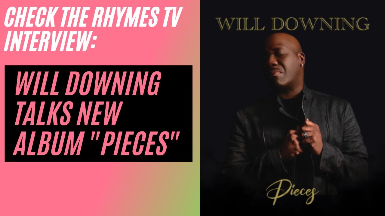 Will Downing talks new album "Pieces" - YouTube