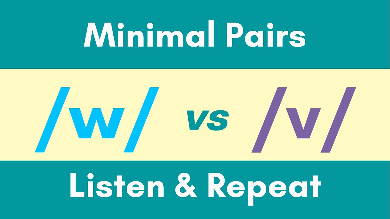W vs V Minimal Pairs / American English Listening Practice #wsound # ...