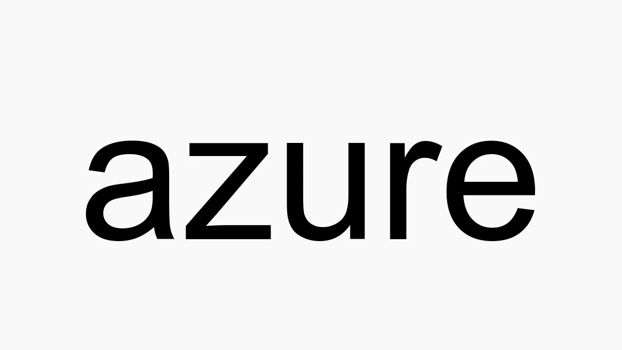 How to pronounce azure - YouTube