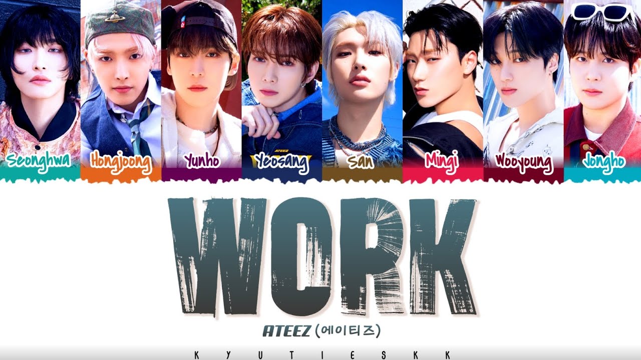 ATEEZ(에이티즈) - ‘WORK’ Lyrics [Color Coded_Han_Rom_Eng] - YouTube
