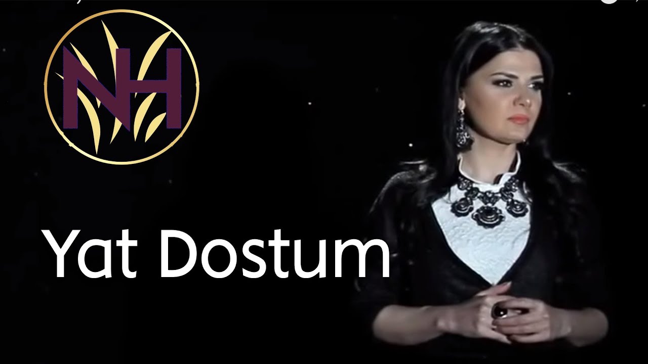 Natavan Həbibi & Dado Yat Dostum ( Official Video ) - YouTube