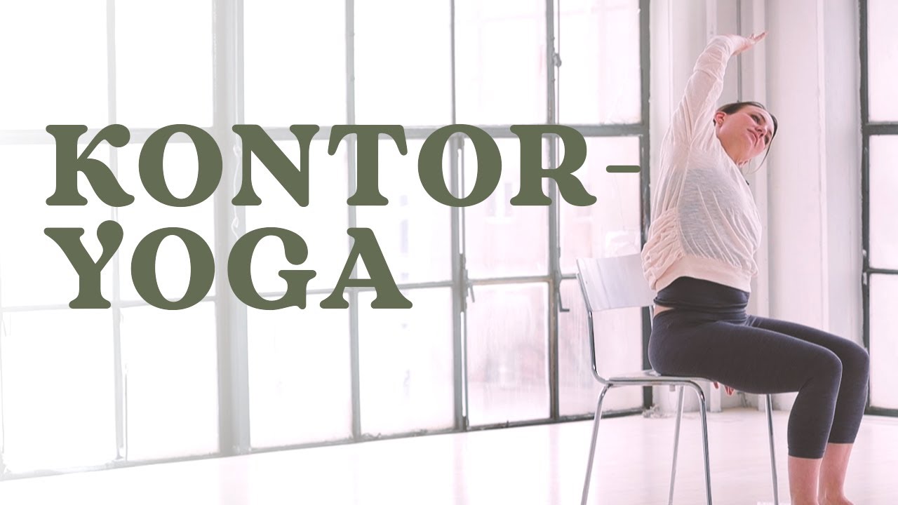 Kontoryoga | 5 enkle øvelser til bedre kropsholdning og færre ...