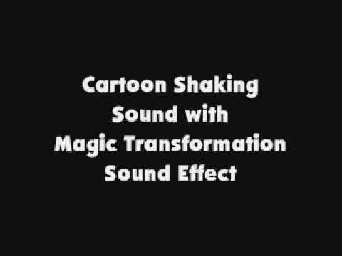 Cartoon Shaking Sound with Magic Transformation SFX - YouTube