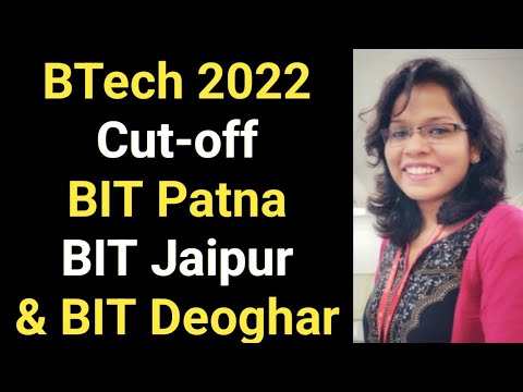 BIT MESRA Extensions:🔥🔥2022 BTech Cutoff | BIT PATNA | BIT DEOGHAR ...