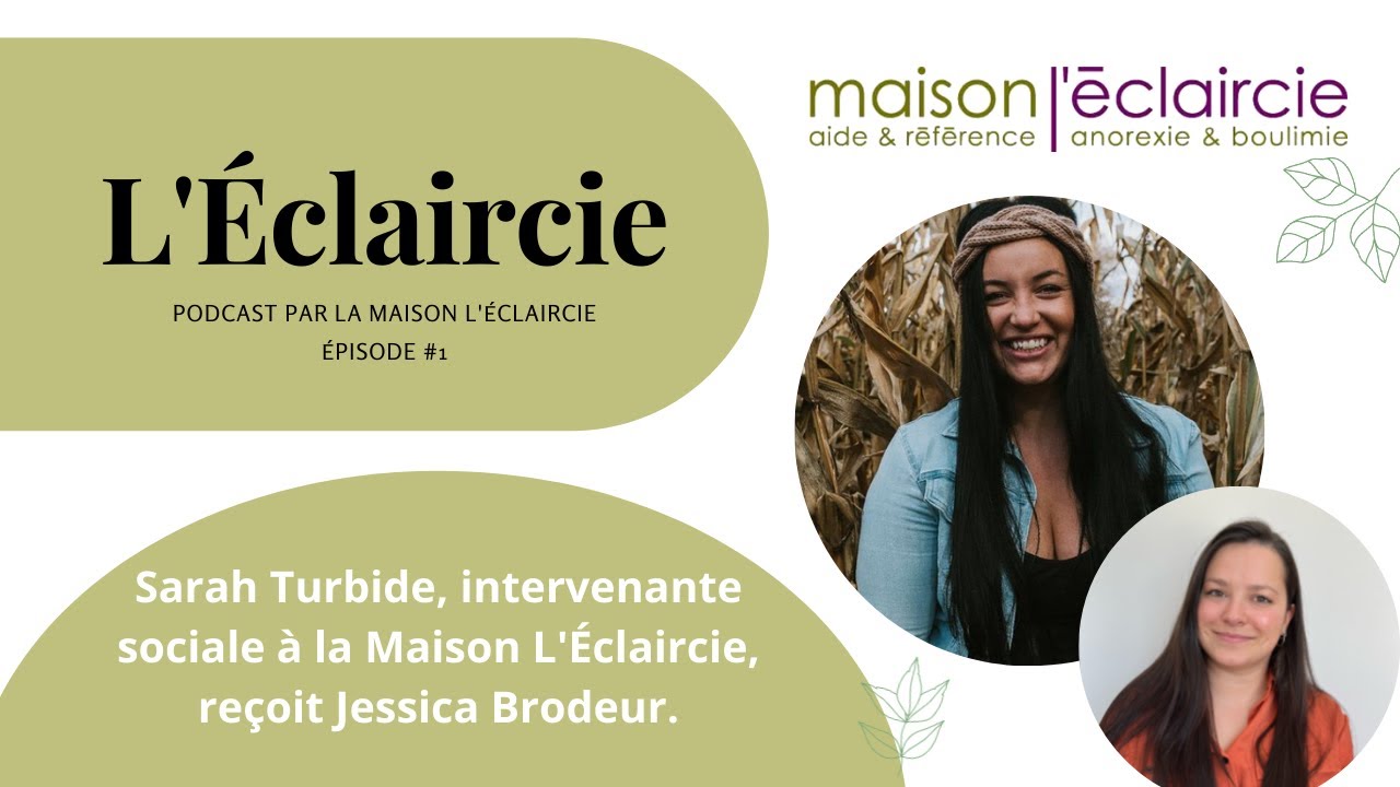 Podcast l'Éclaircie : Sarah Turbide reçoit Jessica Brodeur - YouTube