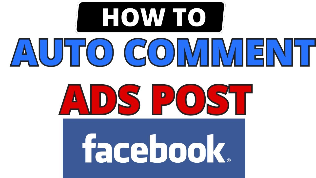 How To Auto Comment On Facebook Ads Post | Auto Spam Facebook Ads Post ...