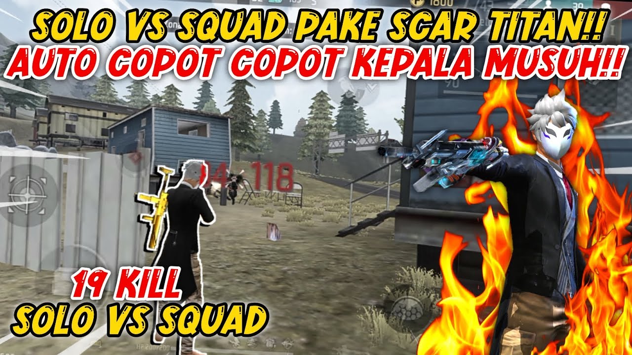 SOLO VS SQUAD PAKE SCAR TITAN !! AUTO COPOT COPOT KEPALA MUSUH !! - YouTube