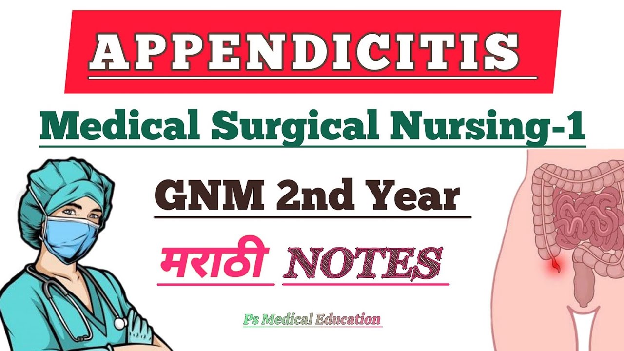 APPENDICITIS MEDICAL SURGICAL NURSING GNM 2nd YEAR GNM NURSING appendicitis-medical-surgical-nursing-gnm-2nd-year-gnm-nursing