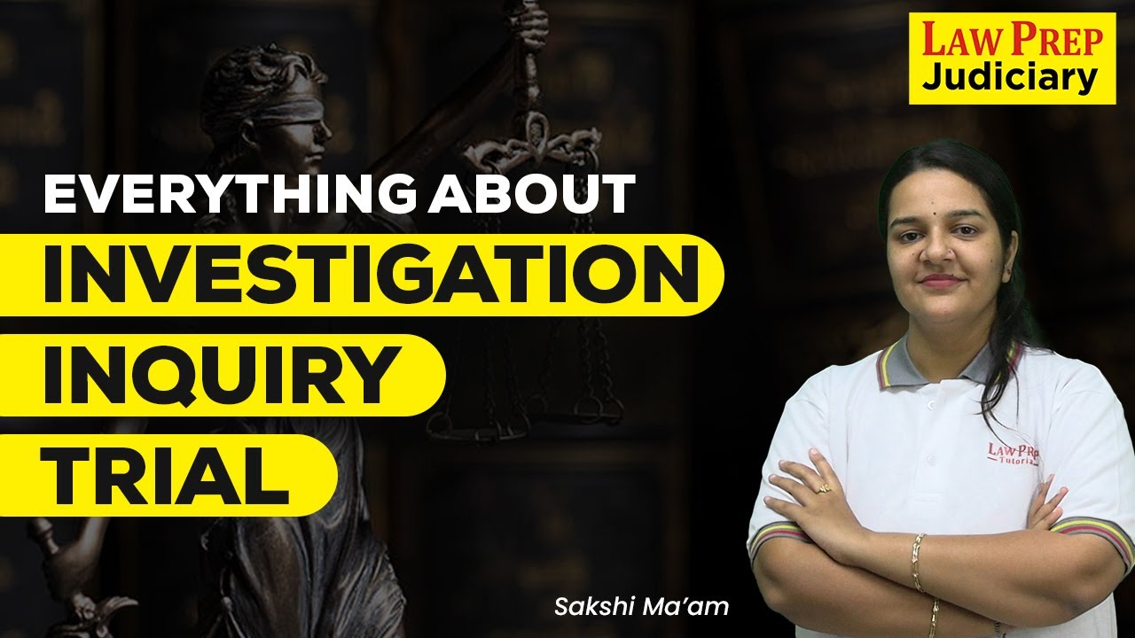 Investigation, Inquiry and Trial | Definition, Difference and ...