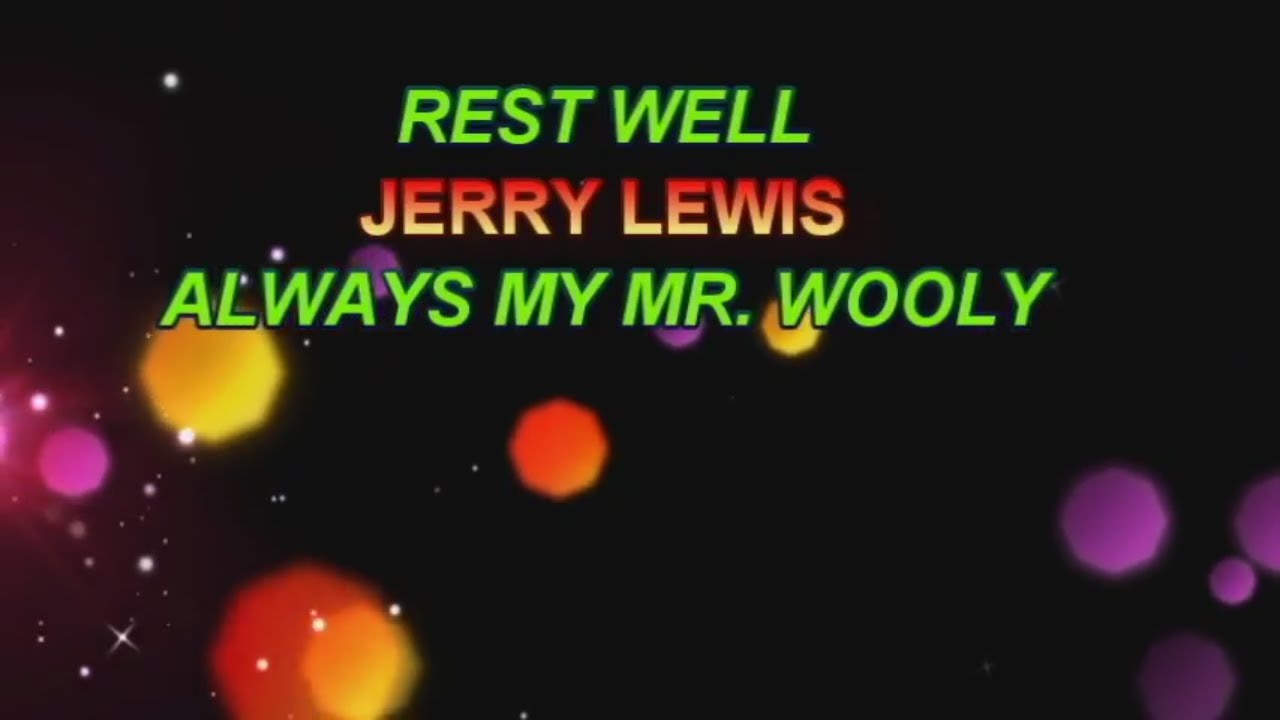 Breaking News Jerry Lewis Dead at 91 Goodbye Mr.Wooly - YouTube