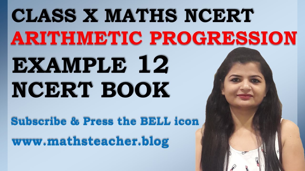 Chapter 5 Arithmetic Progression Example 12 Class 10 Maths NCERT - YouTube