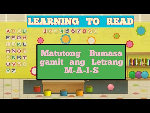 MATUTONG BUMASA GAMIT ANG LETRANG M,A,I,S - YouTube