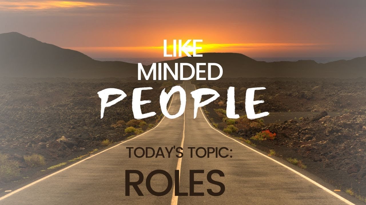 Like Minded People - Roles - YouTube